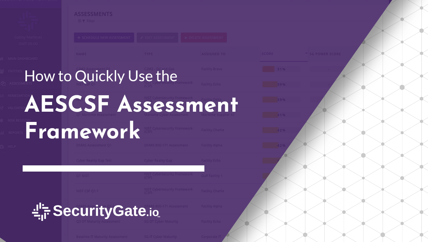 How to Quickly Use the AESCSF Assessment Framework - SecurityGate.io